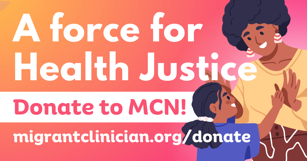 Donate to MCN! | Migrant Clinicians Network